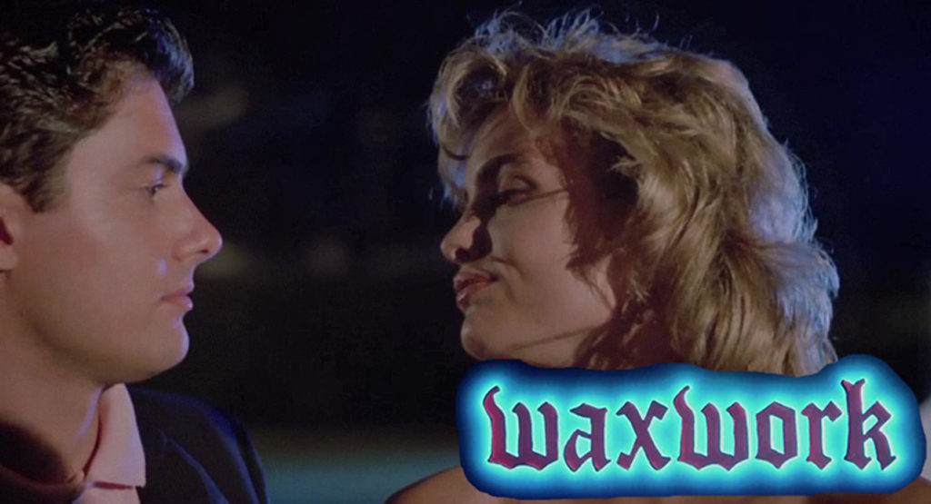Waxwork (1988) – Cult Celebrities