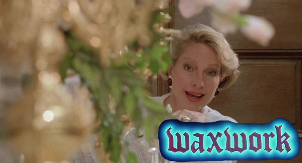 Waxwork (1988) – Cult Celebrities